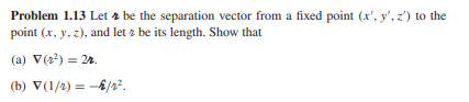 Solved Problem 1.13 Let be the separation vector from a | Chegg.com