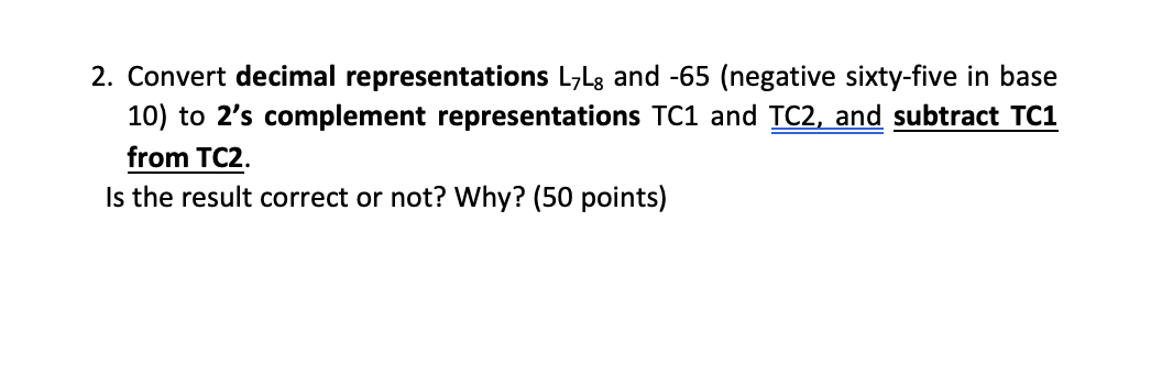 Solved NOTE: L1= 2, L2= 0, L3= 4, L4= 6, L5= 5, L6= 9, L7= | Chegg.com