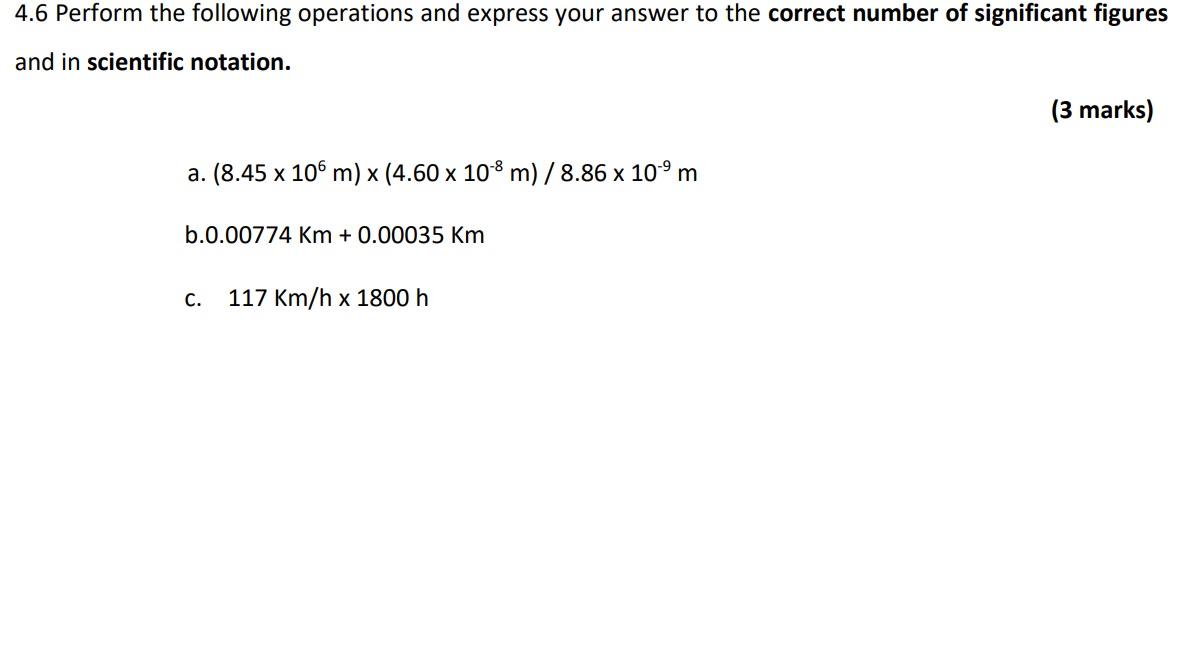 Solved 4 6 Perform The Following Operations And Express Your