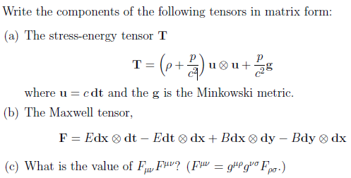 Solved Write the components of the following tensors in | Chegg.com