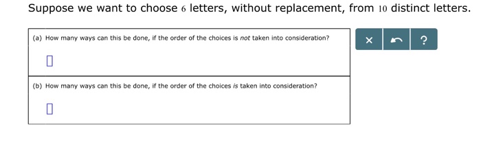 Solved Suppose we want to choose 6 letters, without | Chegg.com
