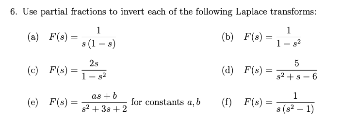 Solved 6. Use partial fractions to invert each of the | Chegg.com