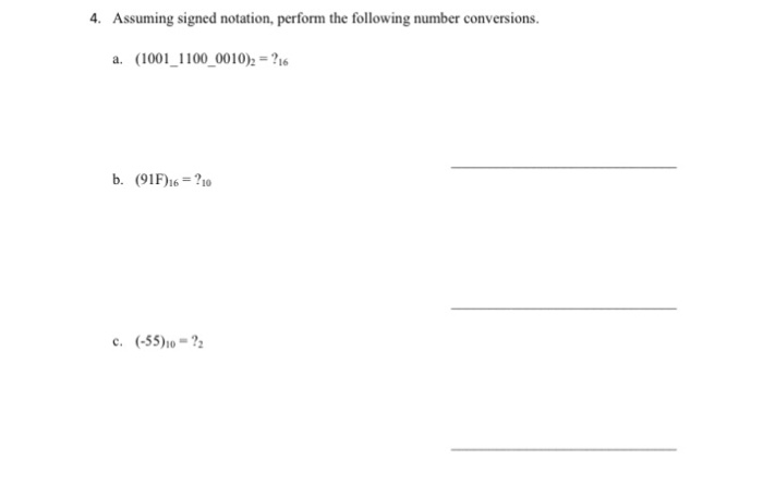 Solved 4. Assuming signed notation, perform the following | Chegg.com