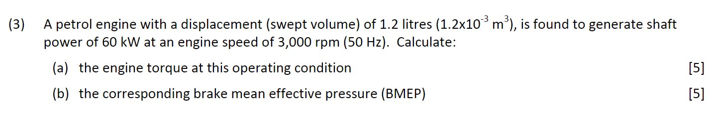 Solved (3) A petrol engine with a displacement (swept | Chegg.com