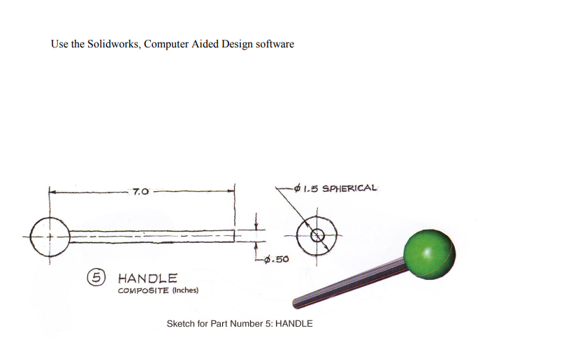 Solved Use the Solidworks, Computer Aided Design software | Chegg.com