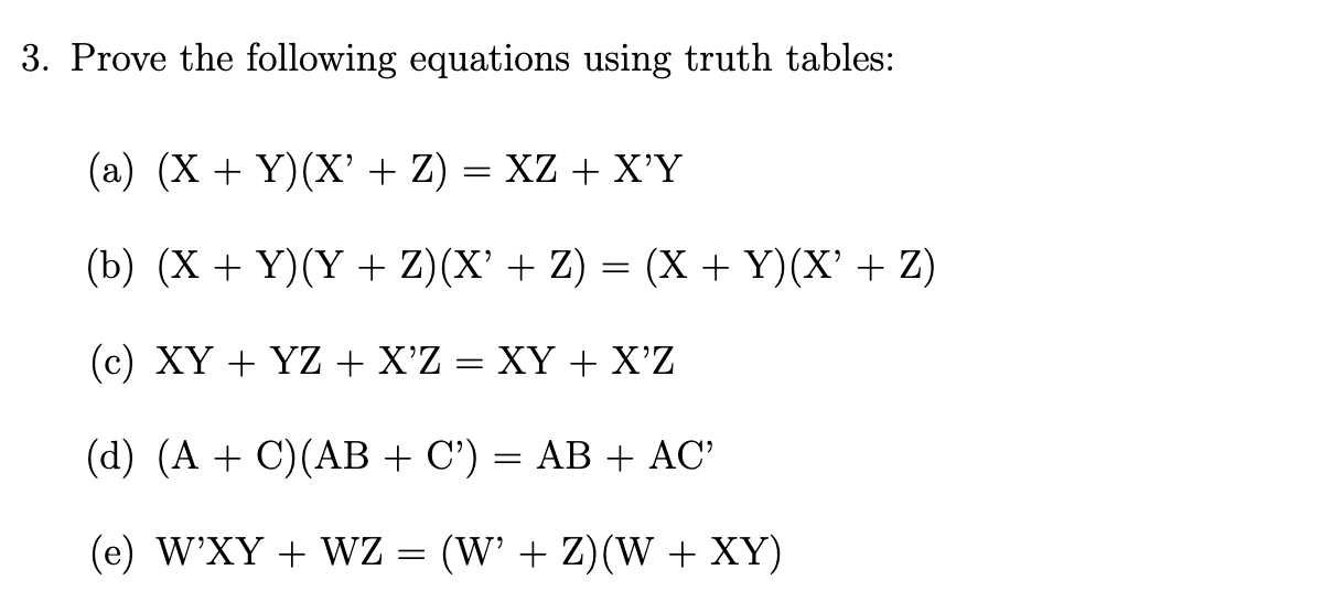 Solved 3. Prove the following equations using truth tables: | Chegg.com