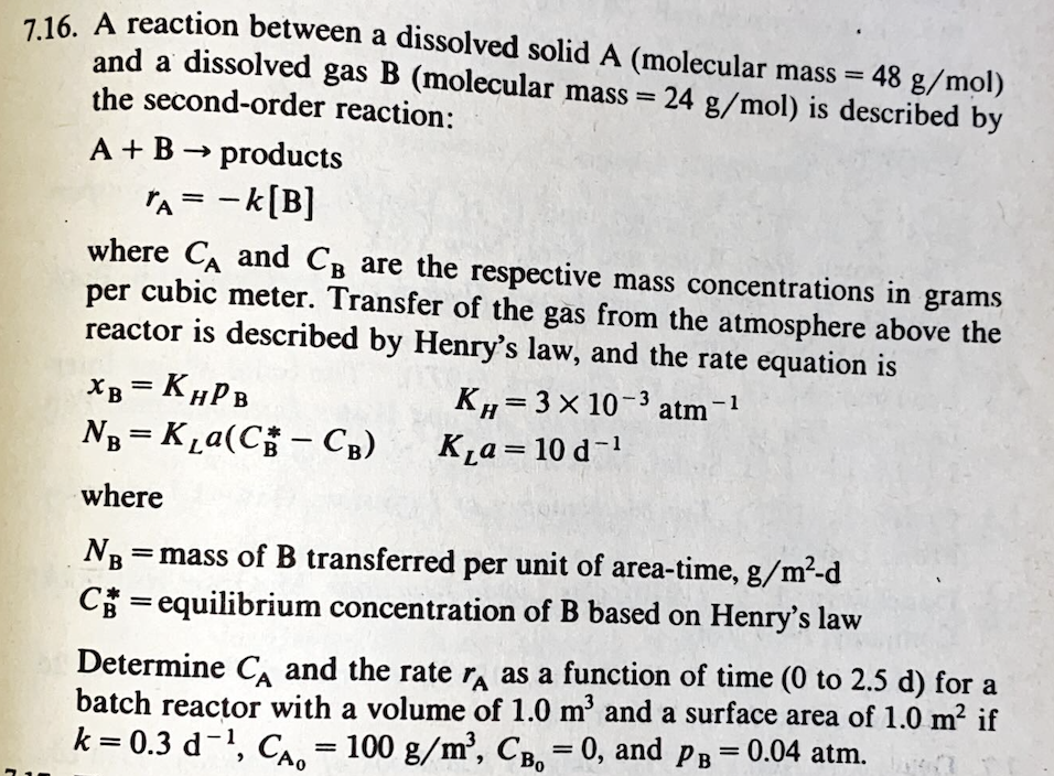 Solved 16. A reaction between a dissolved solid A (molecular | Chegg.com