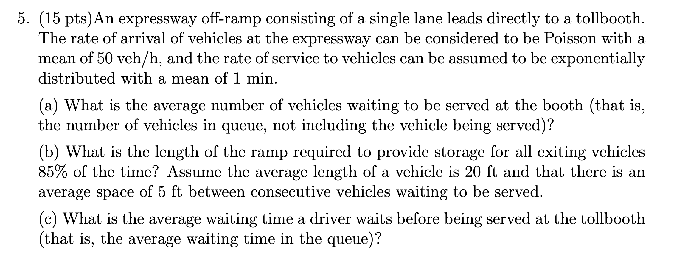 Solved 5. (15 pts)An expressway off-ramp consisting of a | Chegg.com