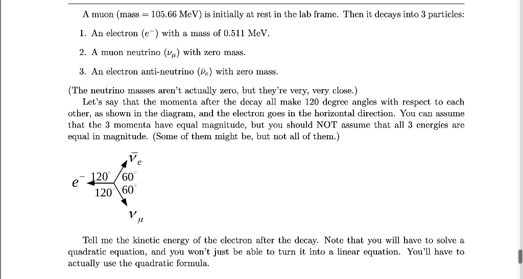 Solved A muon (mass = 105.66 MeV) is initially at rest in | Chegg.com