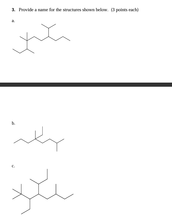 Solved Provide a name for the structures shown below. (3 | Chegg.com