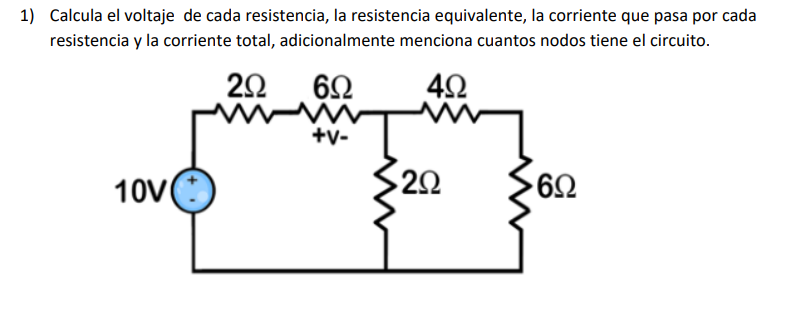 Solved 1) Calcula el voltaje de cada resistencia, la | Chegg.com
