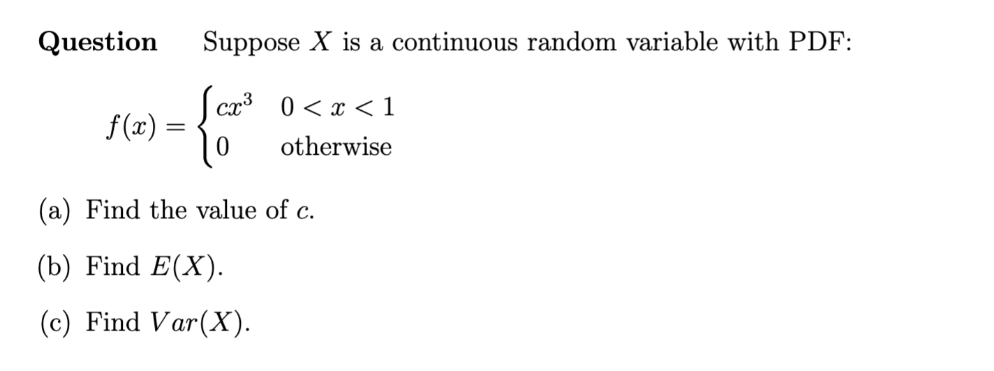 Solved Question Suppose X is a continuous random variable | Chegg.com
