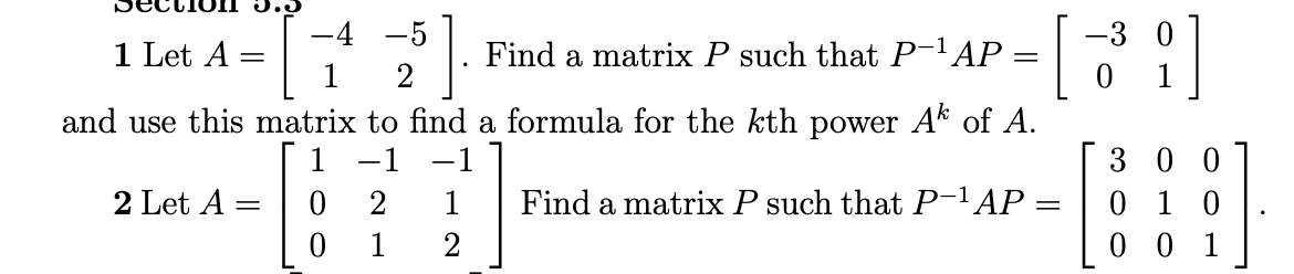 Solved = ] a = 1 *** -3 0 0 1 -4 -5 1 Let A Find a matrix P | Chegg.com
