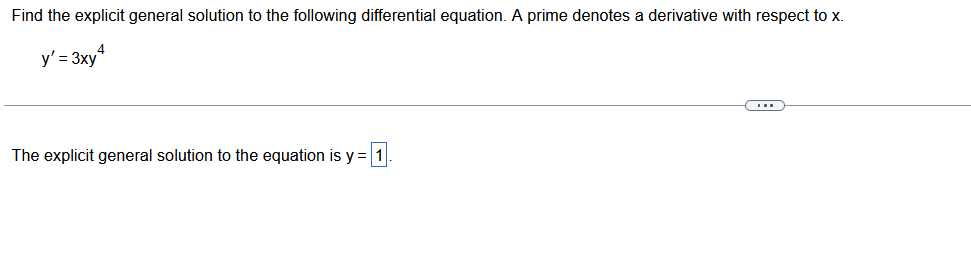 Solved y′=3xy4 The explicit general solution to the equation | Chegg.com