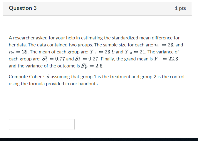 Solved A researcher asked for your help in estimating the | Chegg.com