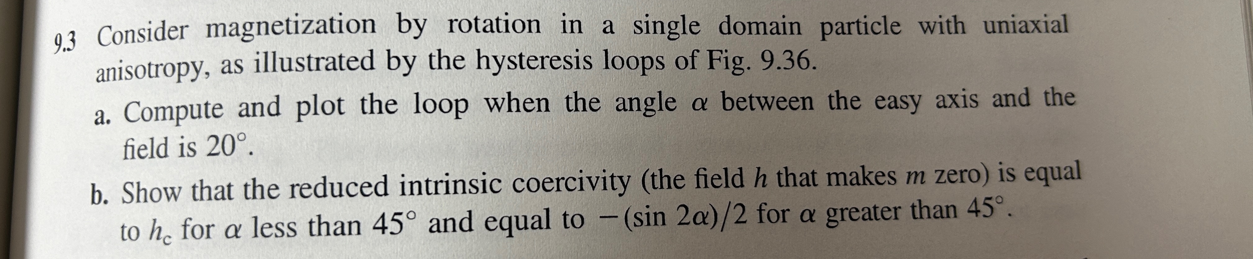9.3 Consider magnetization by rotation in a single | Chegg.com
