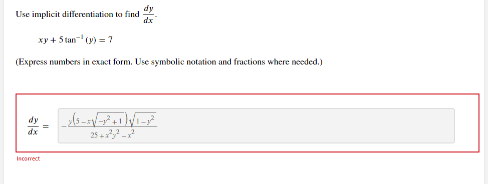 Solved Use implicit differentiation to find dxdy. | Chegg.com