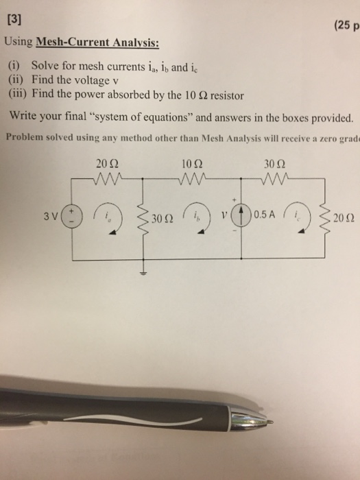 Solved (25 p Using Mesh-Current Analysis (i) Solve for mesh | Chegg.com