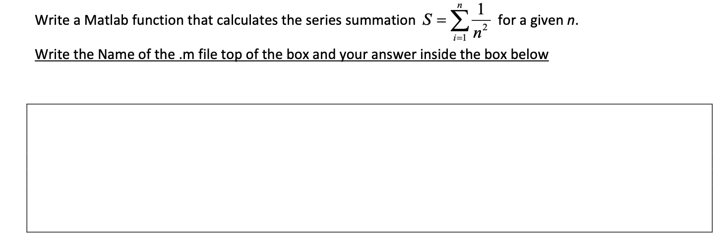 Solved n = Write a Matlab function that calculates the | Chegg.com