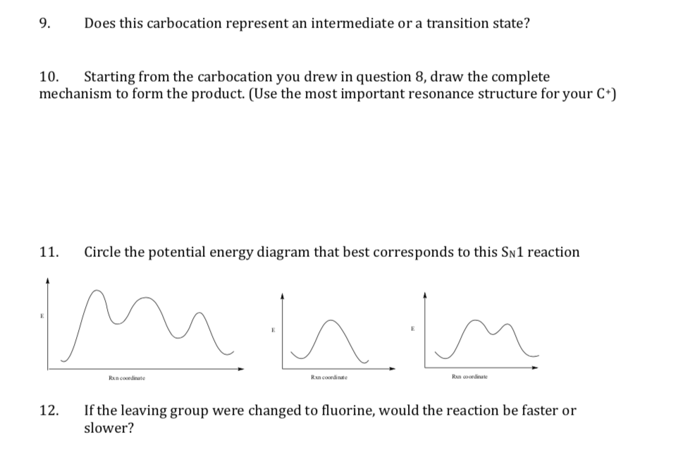Solved 9. Does this carbocation represent an intermediate or | Chegg.com
