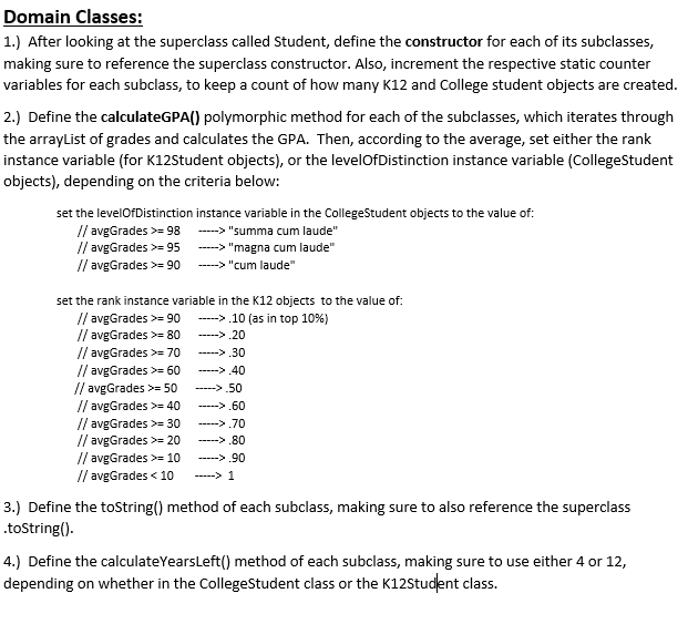 Solved Domain Classes: 1.) After looking at the superclass | Chegg.com