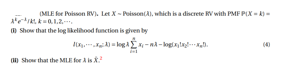 Solved (MLE for Poisson RV). Let X - Poisson(2), which is a | Chegg.com