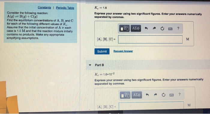 Solved Ke 1.6 Consider the following reaction: A(g)B(g) | Chegg.com