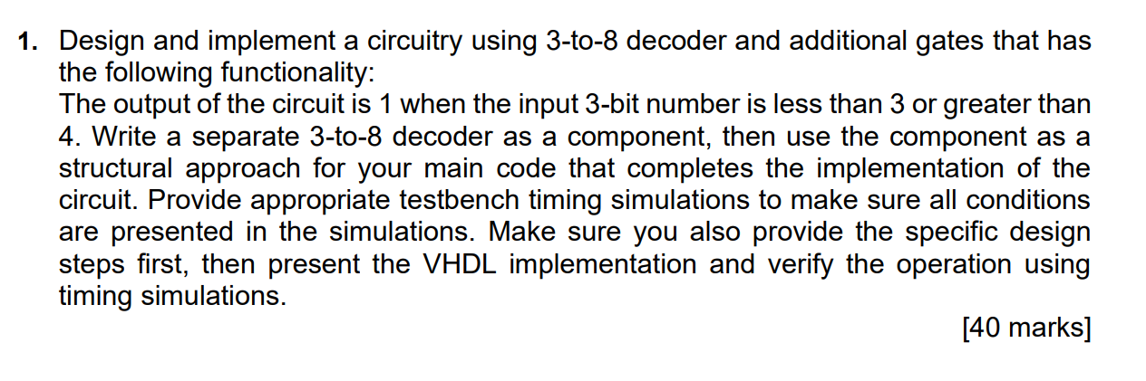 1. Design and implement a circuitry using 3-to-8 | Chegg.com