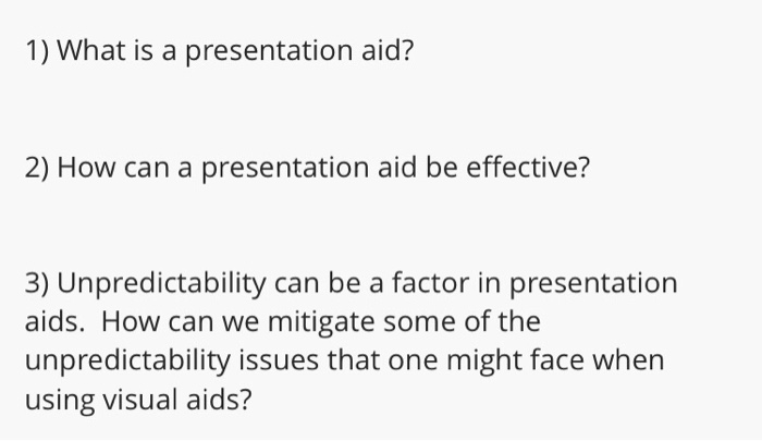 Solved 1) What is a presentation aid? 2) How can a | Chegg.com