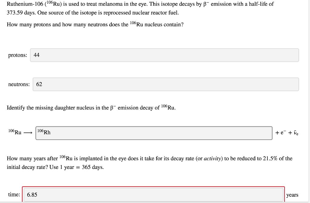 Solved Ruthenium-106 (106Ru) is used to treat melanoma in | Chegg.com