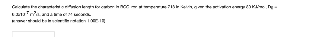 Solved Calculate the characteristic diffusion length for | Chegg.com