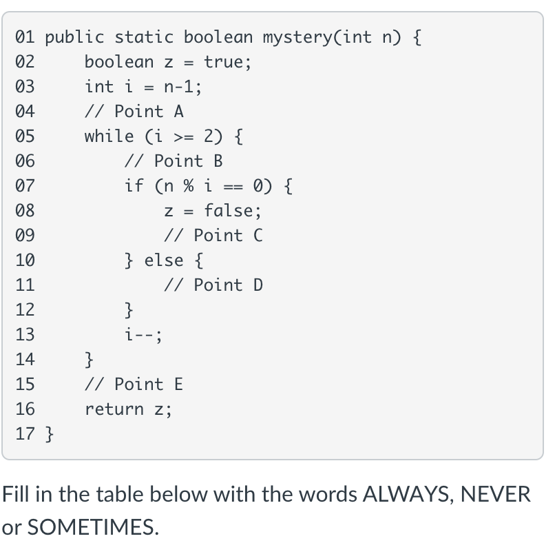 Solved 01 public static boolean mystery(int n) { 02 boolean | Chegg.com