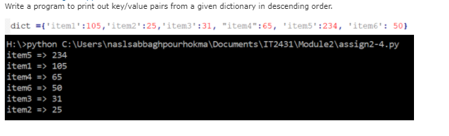 Solved Write a program to print out key/value pairs from a | Chegg.com