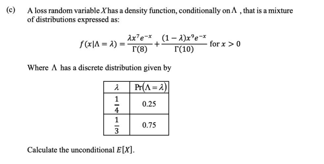 Solved A loss random variable X has a density function, | Chegg.com