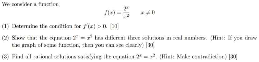 Solved We consider a function 24 f(x) = 270 (1) Determine | Chegg.com