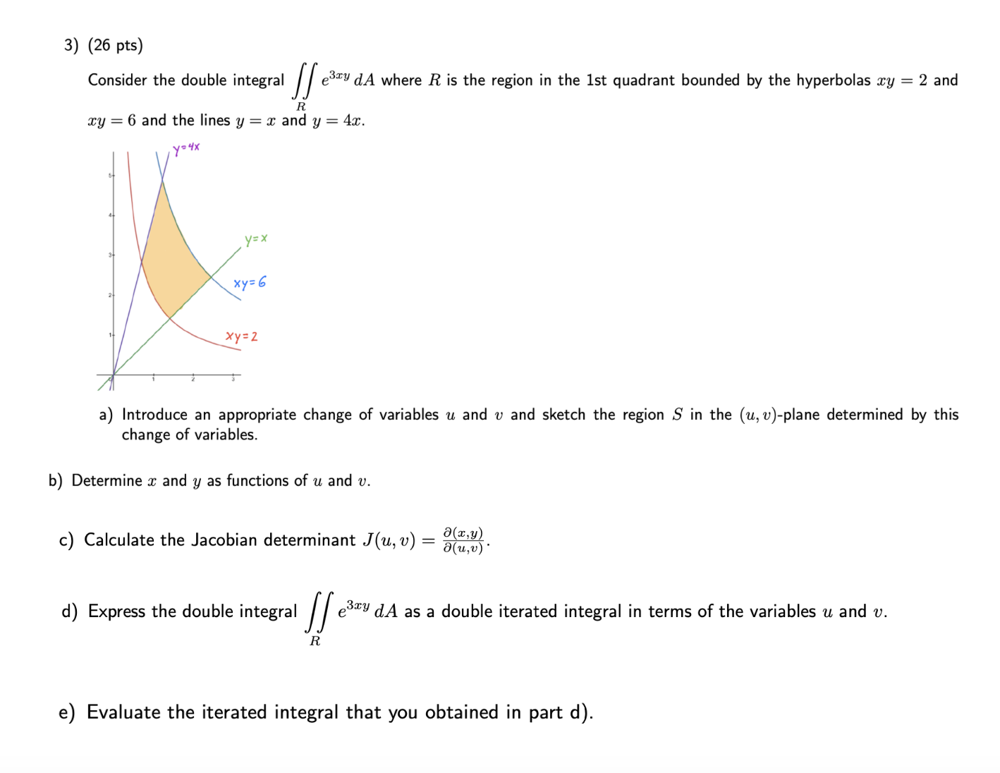 Solved 3) (26 pts) Consider the double integral ∬Re3xydA | Chegg.com