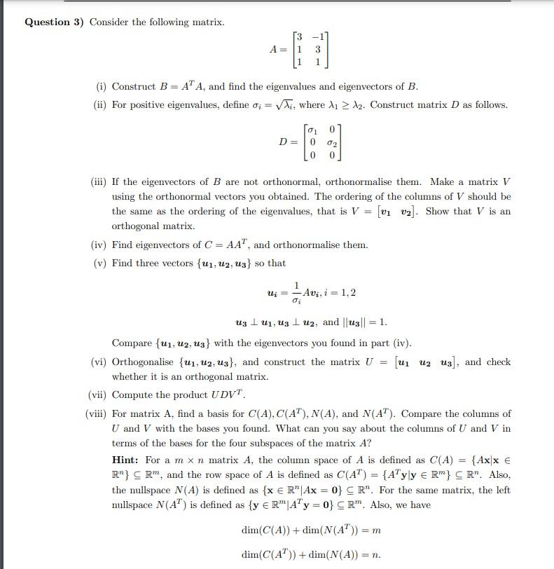Solved Question 3) Consider the following matrix. | Chegg.com