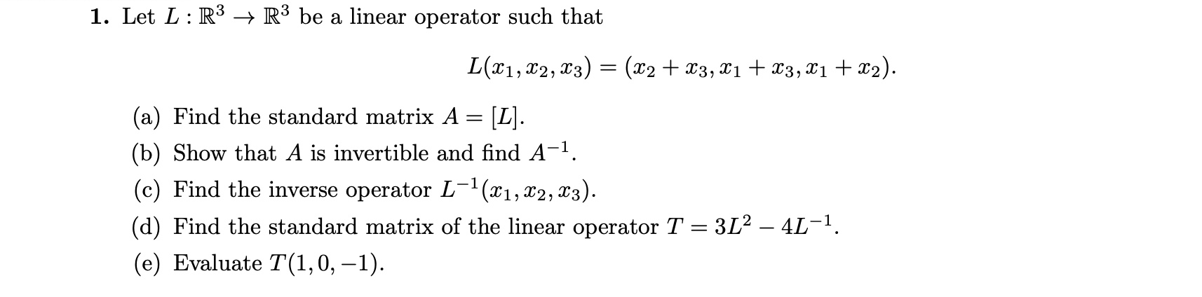 Solved Let L:R3→R3 ﻿be a linear operator such | Chegg.com