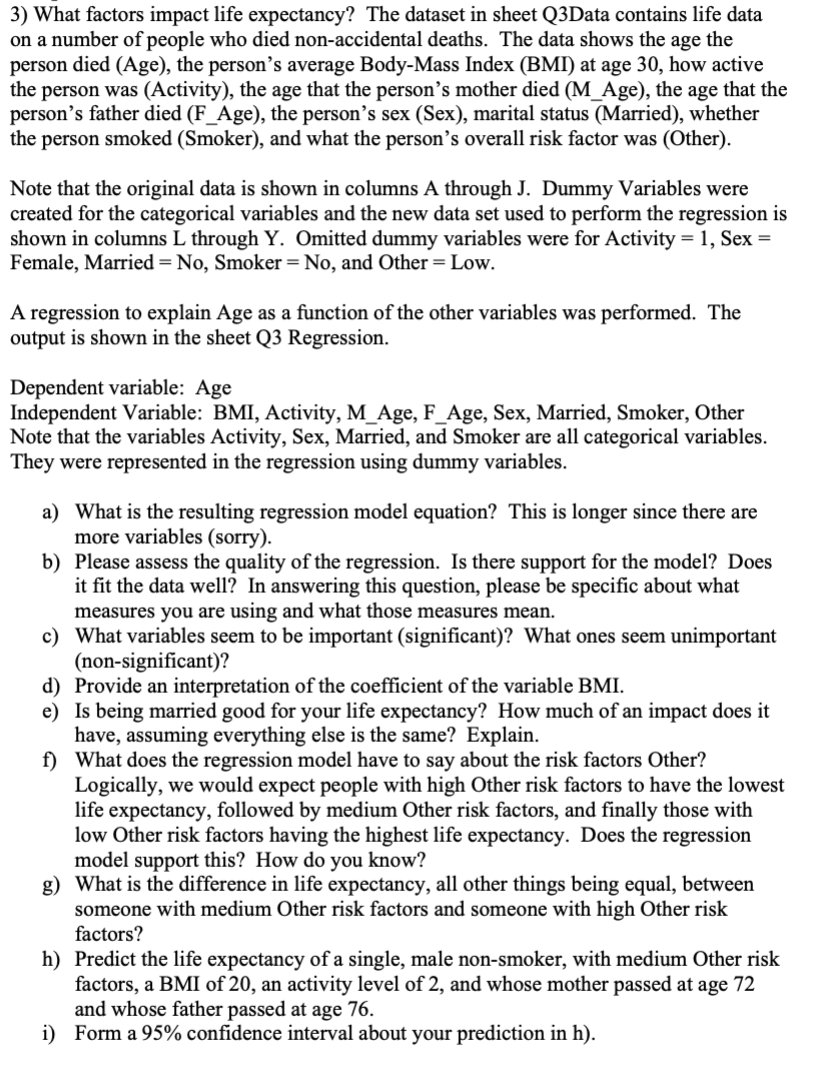 Solved 3) What factors impact life expectancy? The dataset | Chegg.com