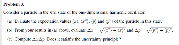 Solved Problem 3. Consider a particle in the nth state of | Chegg.com