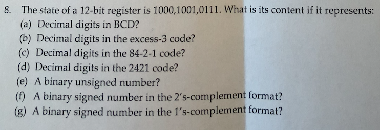 Solved 8. The state of a 12-bit register is 1000,1001,0111. | Chegg.com