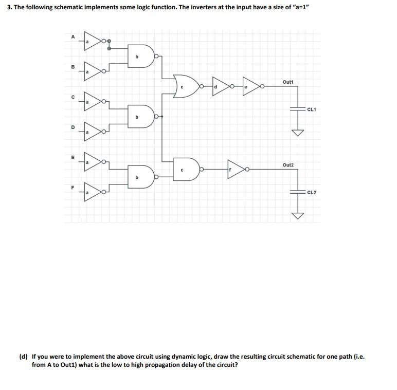 Solved 3 The Following Schematic Implements Some Logic 
