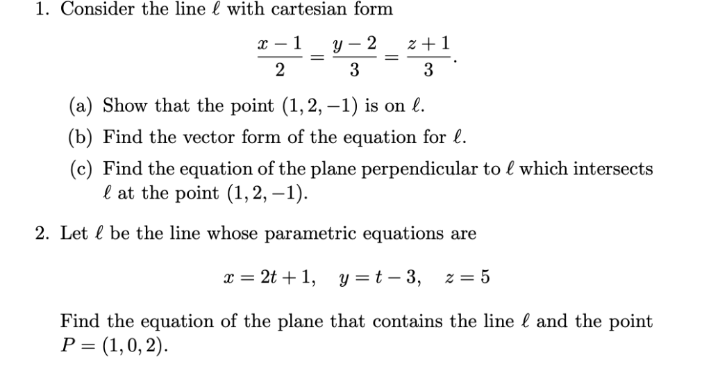 Solved 1. Consider the line l with cartesian form (a) Show | Chegg.com