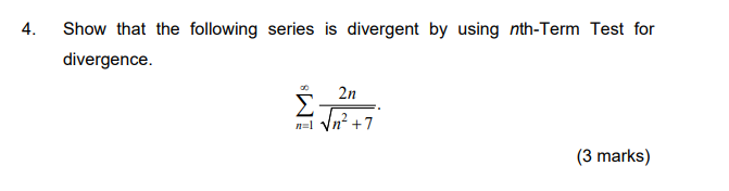 Solved 4. . Show that the following series is divergent by | Chegg.com