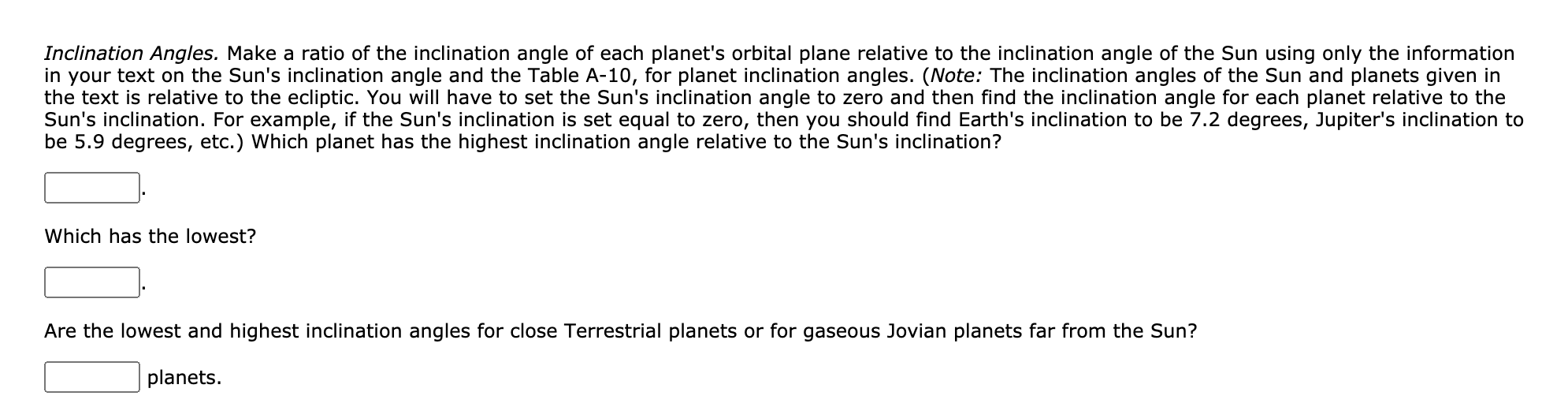 Solved Inclination Angles. Make a ratio of the inclination | Chegg.com