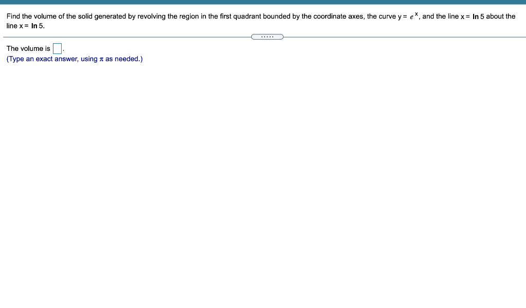 Solved Find the volume of the solid generated by revolving | Chegg.com