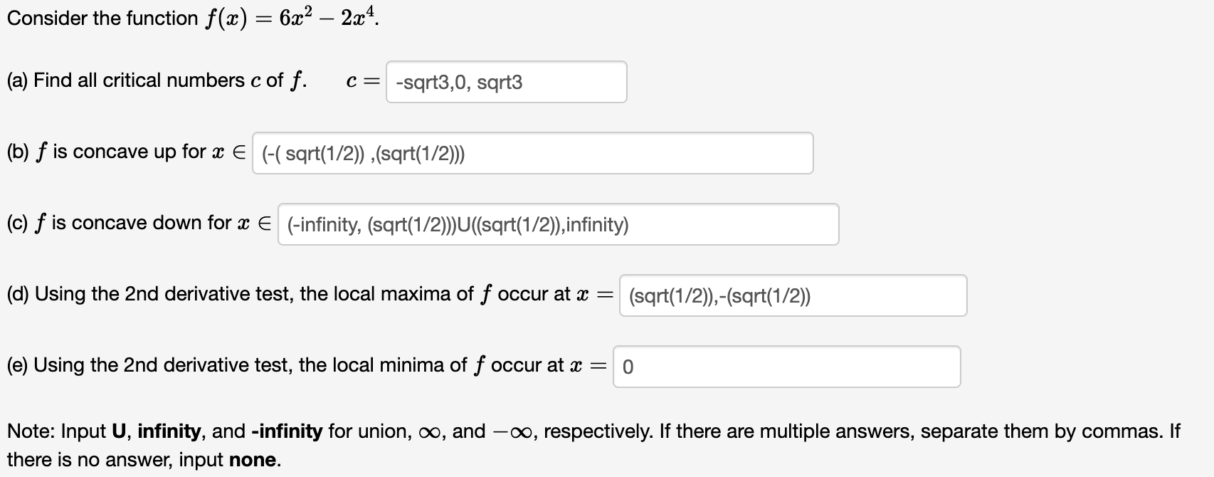 Solved Consider the function f(x)=6x2−2x4. (a) Find all | Chegg.com