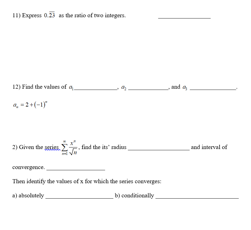 Solved 11) Express 0.23 as the ratio of two integers. 12) | Chegg.com