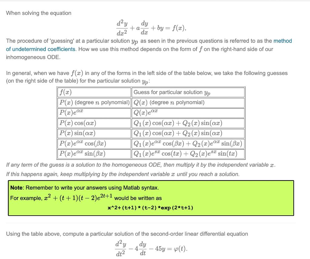 Solved When solving the equation d²y dy + a +by = f(x), dx2 | Chegg.com