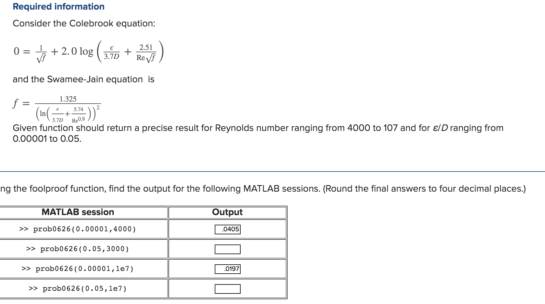 Required information Consider the Colebrook equation: | Chegg.com